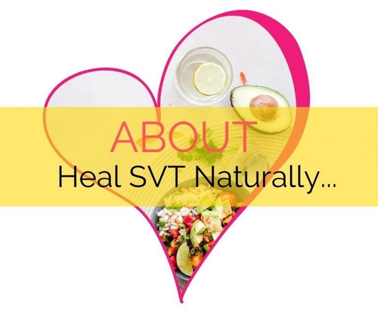 ABOUT - Heal SVT Naturally